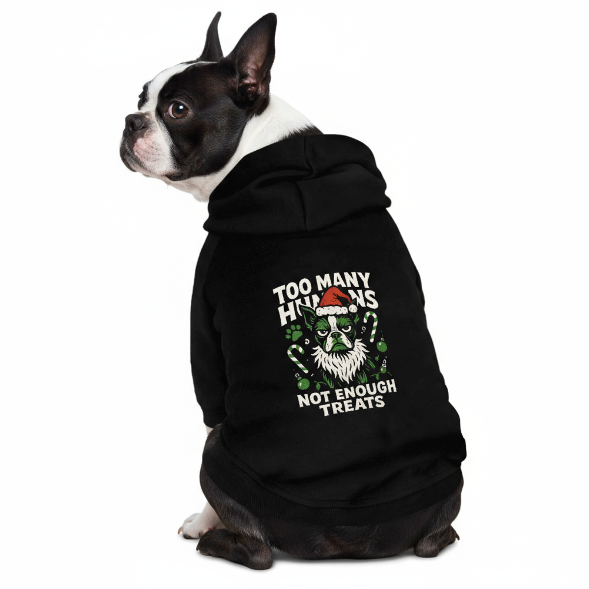Too Many Humans, Not Enough Treats 100% Cotton Dog Fleece Hoodie ...